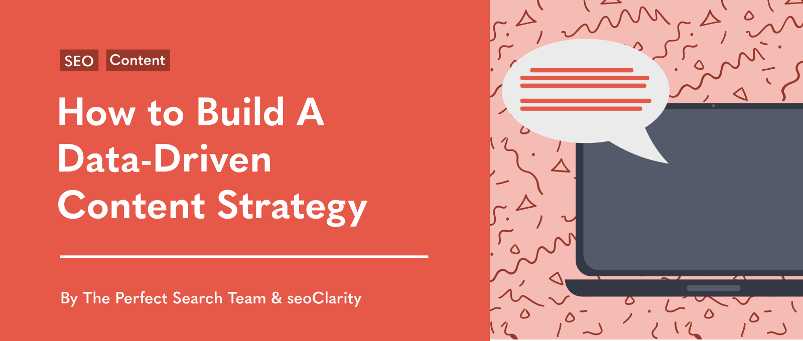 How to Build a Data-Driven Content Strategy: Webinar | Perfect Search Media