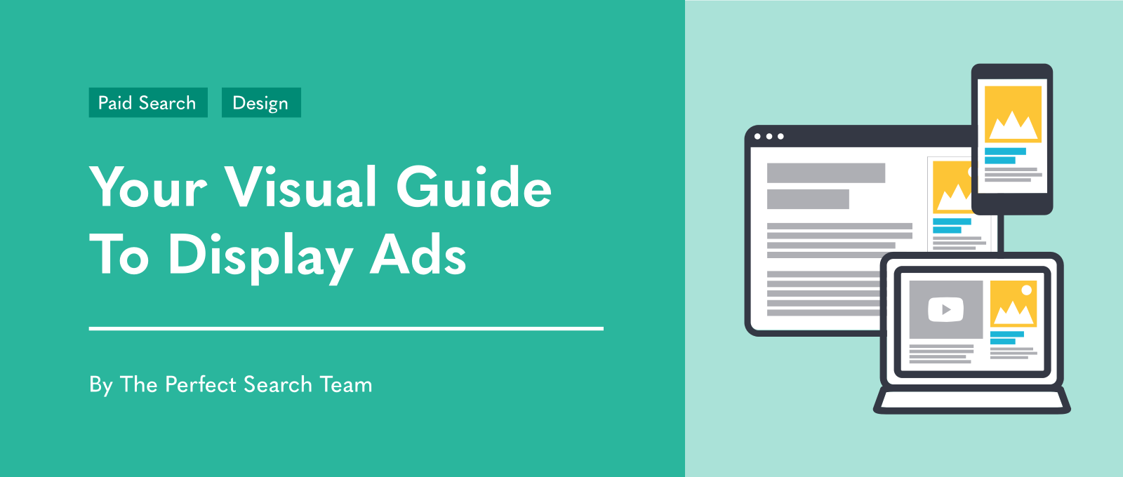 Visual Guide to Testing Display Ads | Perfect Search Media